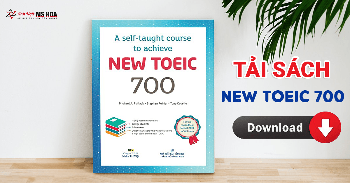 New TOEIC 700 - Bộ sách giải đề cực HOT [PDF + Audio] | Anhngumshoa.com