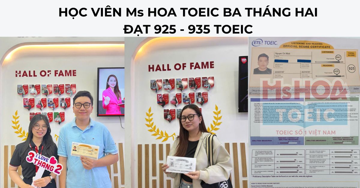Bí mật sau 935 TOEIC 4 kỹ năng & 925 L&R: Ms Hoa 3/2 kiến tạo thành công | Anhngumshoa.com